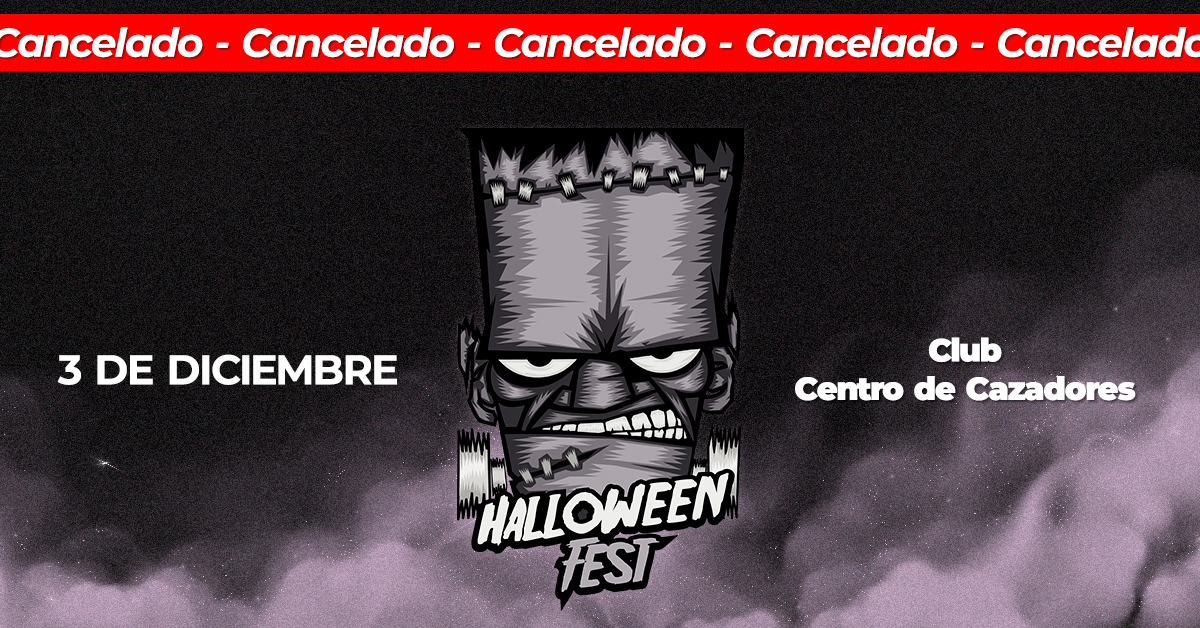 Se canceló la Halloween Fest | Quienes hayan adquirido sus entradas ...