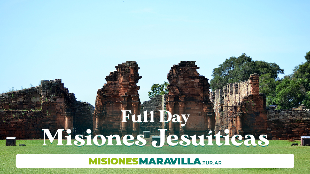 Las Misiones Jesuíticas te esperan: disfrutá de un paseo de día ...
