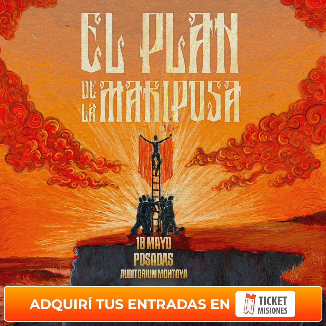 Regresa a Posadas la exitosa banda "El Plan de la Mariposa": sé parte ...