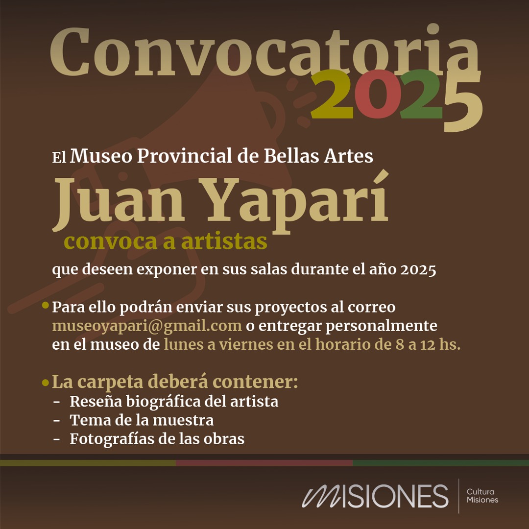 El museo Yaparí convoca a artistas para el ciclo 2025 - MisionesOnline