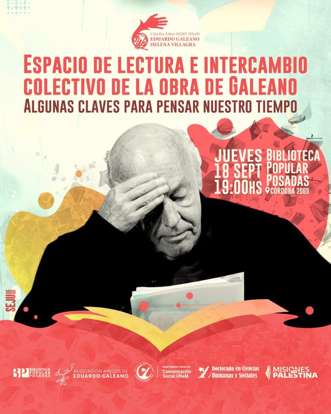 Homenaje a Eduardo Galeano en Posadas: lectura colectiva a 85 años de ...